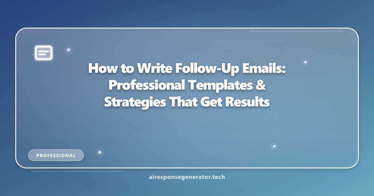 How to Write Follow-Up Emails: Professional Templates & Strategies That ...